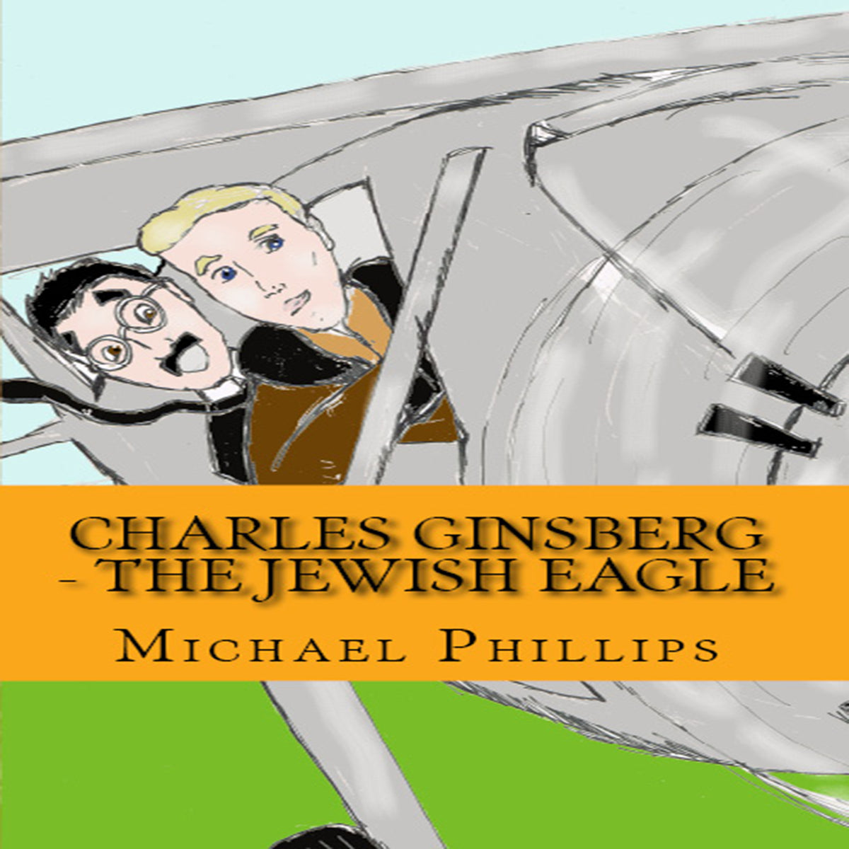 Charles Ginsberg - The Jewish Eagle – lighthousechristianpublishing