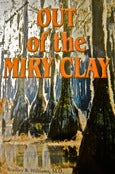 Out of the Miry Clay – lighthousechristianpublishing
