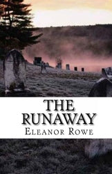 The Runaway - Eleanor Rowe – lighthousechristianpublishing